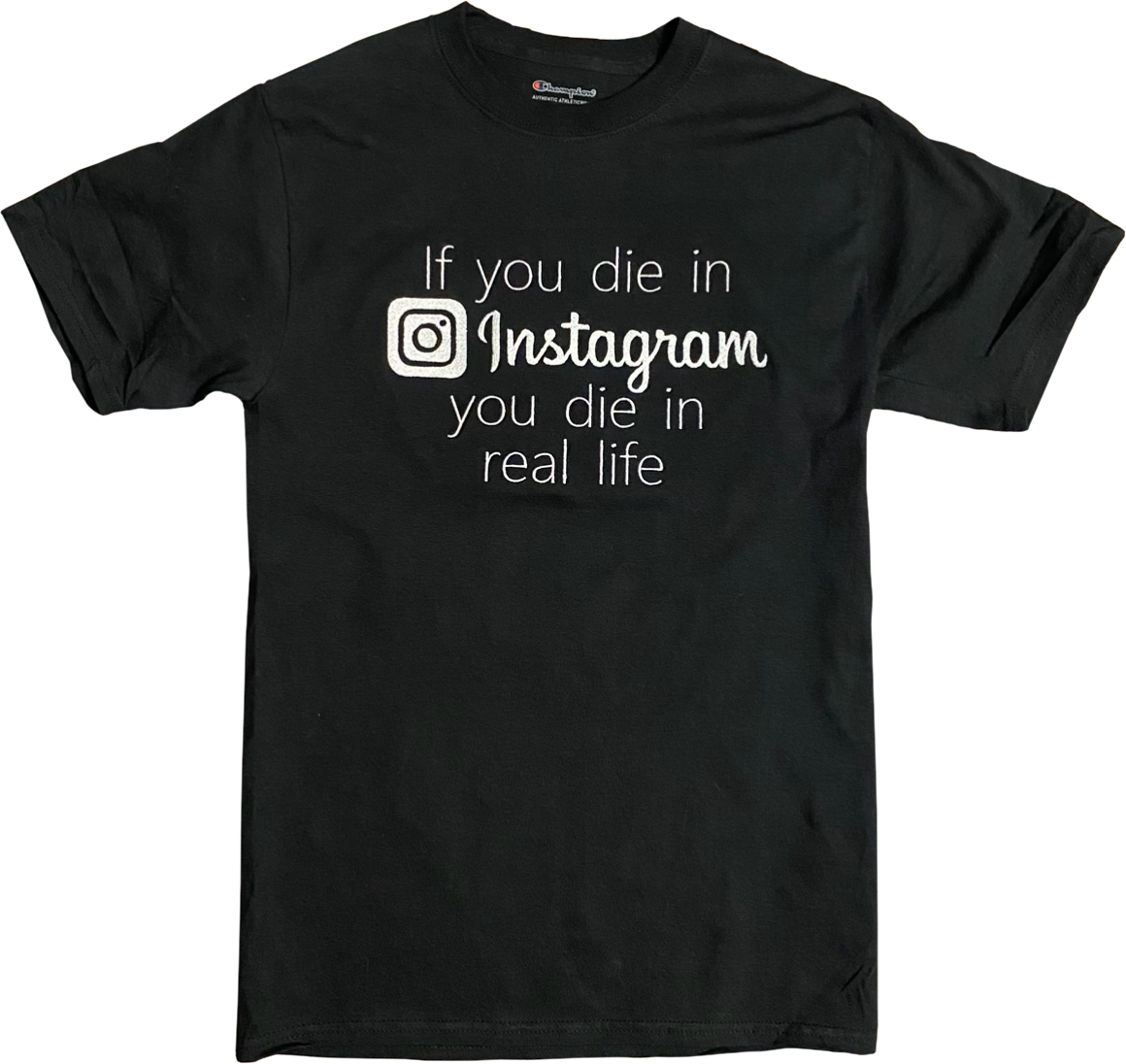 If you die in Instagram you die in real life shirt – 69hats